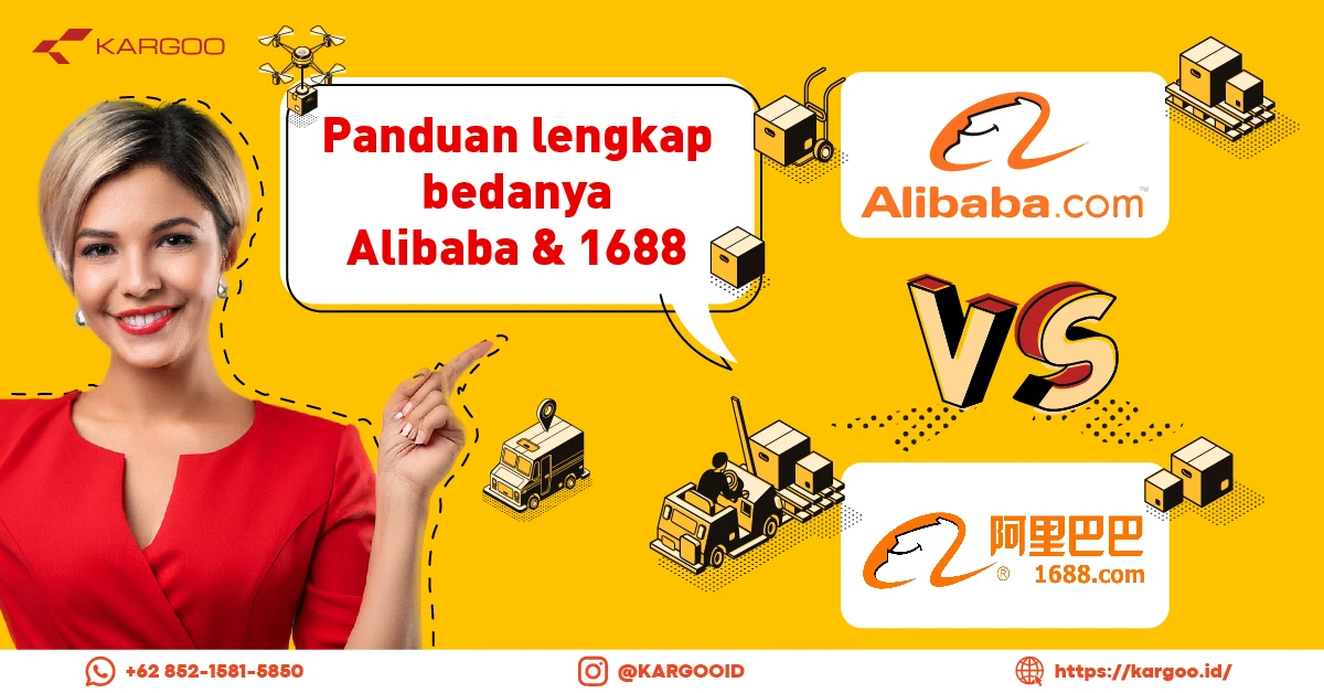 Panduan lengkap bedanya Alibaba & 1688 | Kargoo